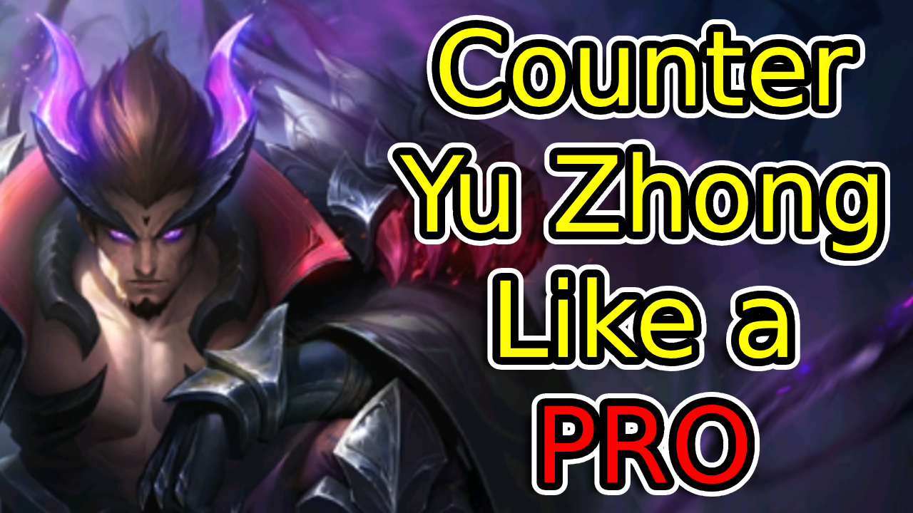 Mobile Legends News - How to beat Yu Zhong in Mobile Legends: The Best ...